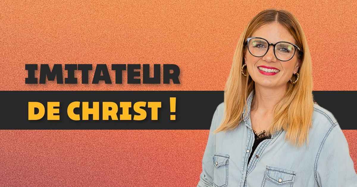 Vivre dans l’amour et imiter le Christ : la clé d’une vie bénie ...