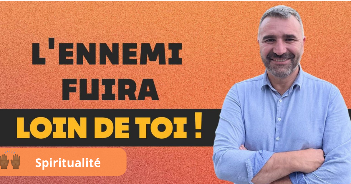 L’ennemi fuira loin de toi ! - InfoChrétienne
