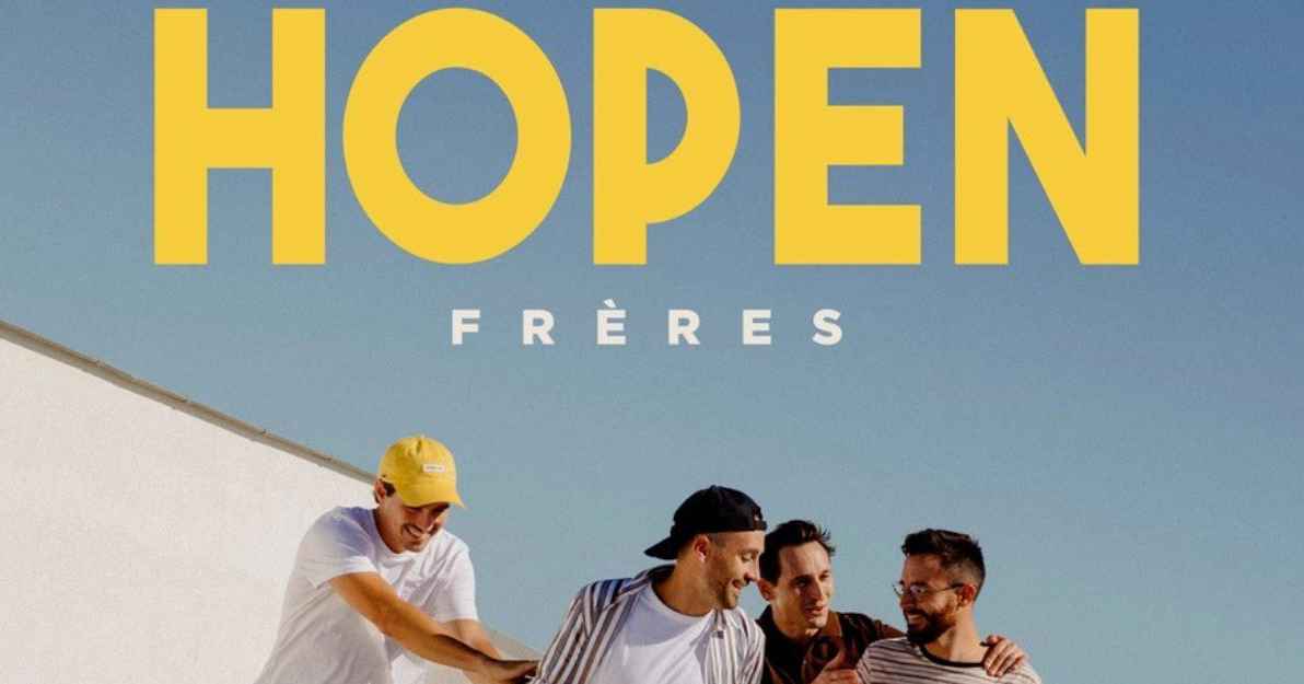 Découvrez « Frères », le nouvel album du groupe Hopen - Info Chrétienne